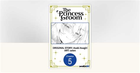 The Princess Groom 005 By Asaki Asagiri Selen 9798899232763