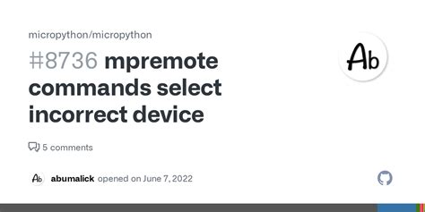 Mpremote Commands Select Incorrect Device Issue Micropython Micropython Github