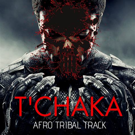 Tchaka [long Live The King] Titan Davis Titan Davis Remixes And Edits