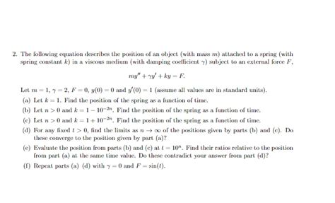 Solved The Following Equation Describes The Position Of An Chegg