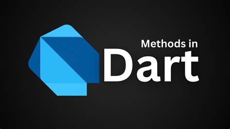 Methods In Dart Programming Texvn Medium