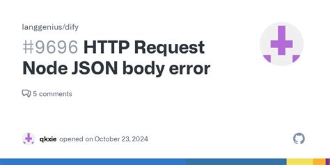 Request Node Json Body Error · Issue 9696 · Langgeniusdify · Github