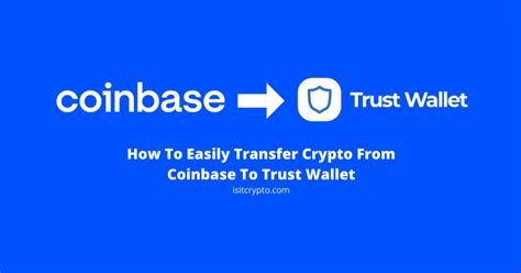How To Transfer Crypto From Coinbase To Trust Wallet IsItCrypto