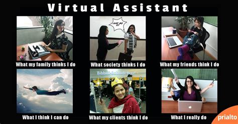Funny Meme About Virtual Assistants What People Think I Do