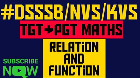 Mission 2020 Dsssb Nvs Kvs Tgt Pgt Maths Relation And Function Youtube
