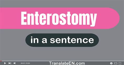 Enterostomy In A Sentence