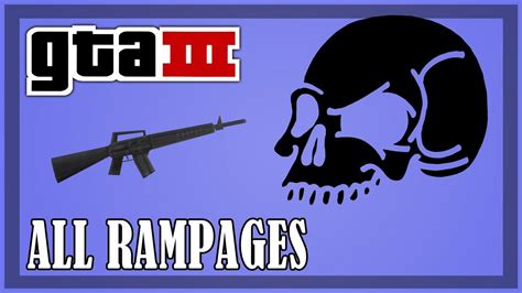 Rampages Gta 3 Side Missions Guide