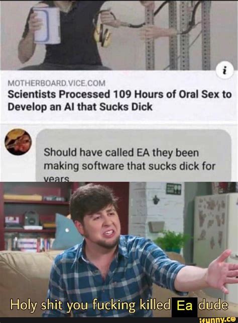 I Motherboard Vice Com Scientists Processed 109 Hours Of Oral Sex To Develop An Al That Sucks