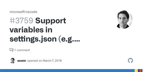 Support Variables In Settingsjson Eg Workspaceroot · Issue 3759 · Microsoftvscode · Github