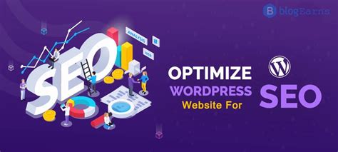 How to Optimize a WordPress Website for SEO? - BlogEarns