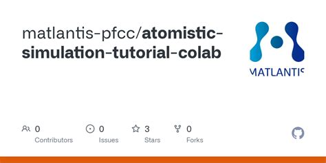 Github Matlantis Pfccatomistic Simulation Tutorial Colab