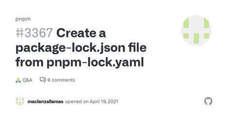 Create A Package Lock Json File From Pnpm Lock Yaml Pnpm Discussion