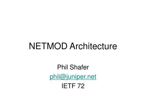 Ppt Netmod Architecture Powerpoint Presentation Free Download Id
