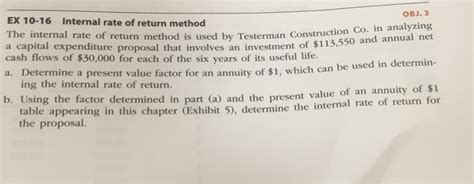 Solved The Internal Rate Of Return Method Is Used By