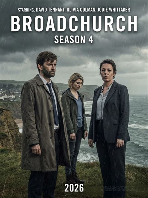Love 🎬 Broadchurch Season 4 2026 Genre Crime Mystery Drama
