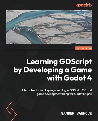 Amazon.com: Learning GDScript by Developing a Game with Godot 4: A fun introduction to ...