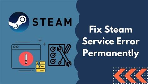 How To Fix Steam Service Error Verified Solutions