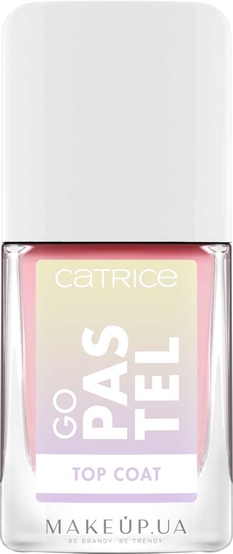 Catrice Go Pastel Top Coat - Полупрозрачное топовое покрытие для ногтей ...