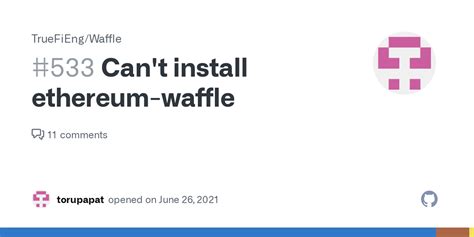can t install ethereum waffle · issue 533 · truefieng waffle · github