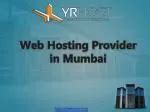PPT Affordable VPS Hosting Services Provider In Mumbai PowerPoint Presentation ID