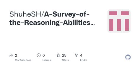 Github Shuhesha Survey Of The Reasoning Abilities Of Llms