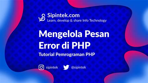 Cara Mengelola Error Di Php Dengan Try Catch