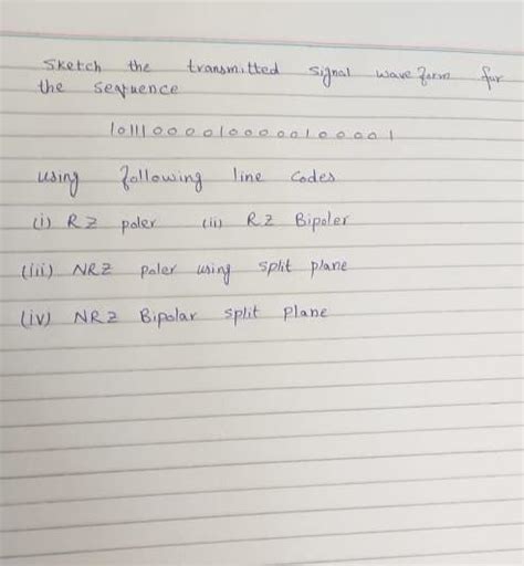 solved transmitted sketch the the sequence signal lollloooo
