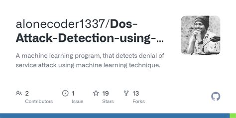 Github Alonecoder1337dos Attack Detection Using Machine Learning A Machine Learning Program
