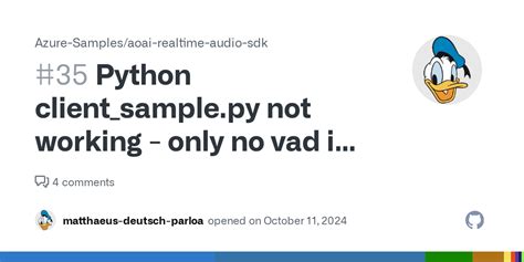 Python Clientsamplepy Not Working Only No Vad Is Working · Issue
