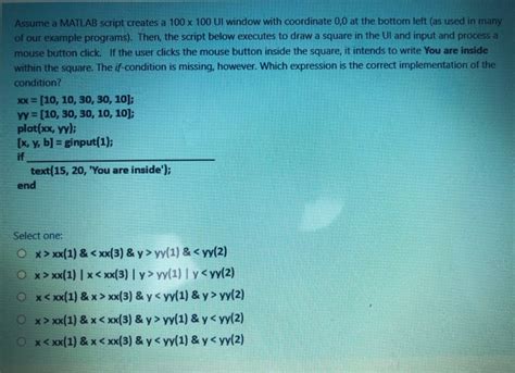 Solved Assume A Matlab Script Creates A 100 X 100 Ui Window