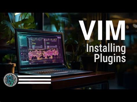 Vim Tutorial Part Installing Plugins YouTube