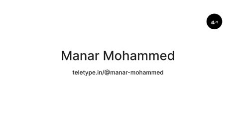Manar Mohammed — Teletype