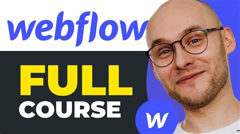 Webflow Full Course In 2023 Complete Tutorial For Beginners Youtube