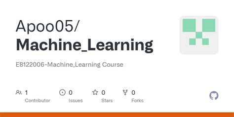 GitHub Apoo Machine Learning E Machine Learning Course