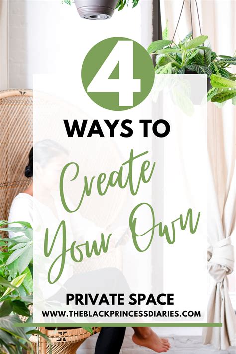 4 Ways To Create Your Own Private Space