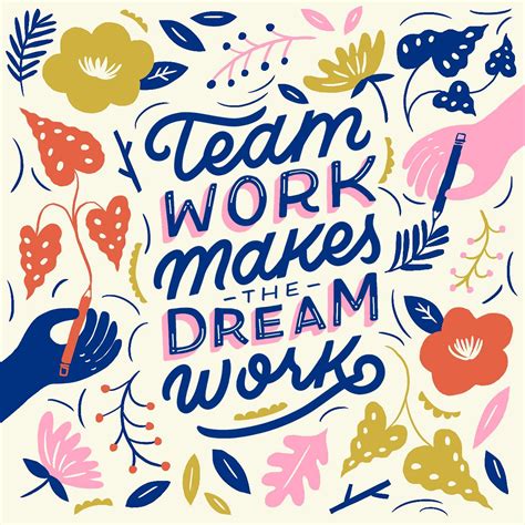 Teamwork Makes The Dream Work Inspirational Lettering In Circle