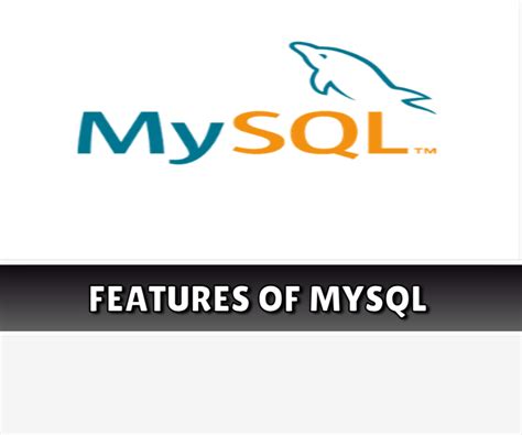 Features Of Mysql