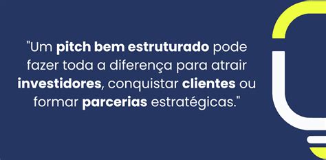 Guia Completo Para Criar Um Pitch De Sucesso Blog Luz