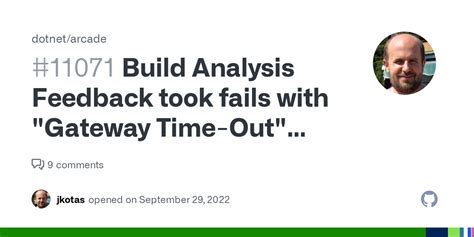 Build Analysis Feedback Took Fails With Gateway Time Out Error