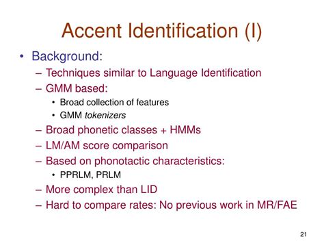 Ppt Acoustic Adaptation And Accent Identification In The Icsi Mr And