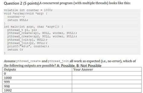solved question 2 5 points a concurrent program with
