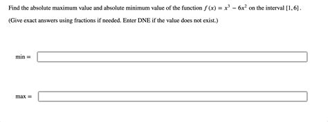 solved find the absolute maximum value and absolute minimum