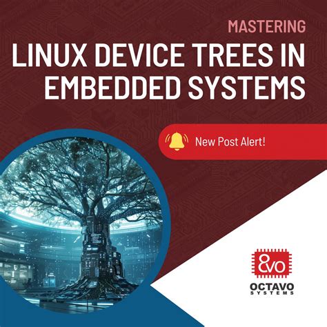 how to master linux device trees in embedded systems octavo systems posted on the topic linkedin