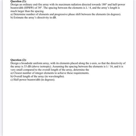 solved question 1 design an ordinary end fire array with