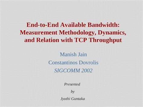 ppt end to end available bandwidth measurement methodology dynamics
