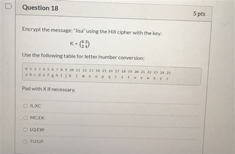 Solved Question 18 5 Pts Encrypt The Message Lisa Using