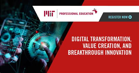Digital Transformation Value Creation And Breakthrough Innovation