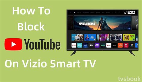 How To Block YouTube On Vizio Smart TV TVsBook