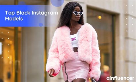 55 Top Black Instagram Models In 2024