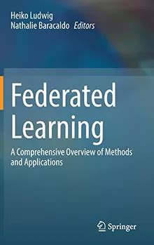 Federated Learning By Heiko Ludwig Nathalie Baracaldo Z Library